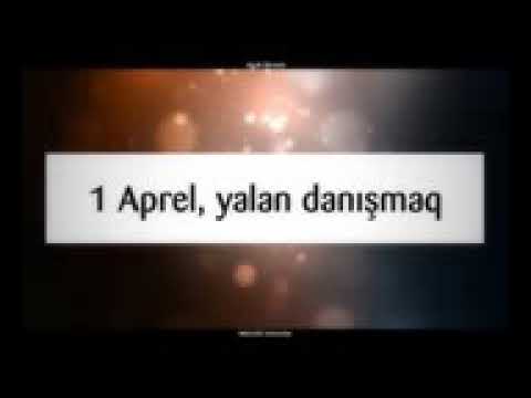 1 Aprel, yalan danışmaq || Ağəli Şirvanlı [Agali Sirvanli]