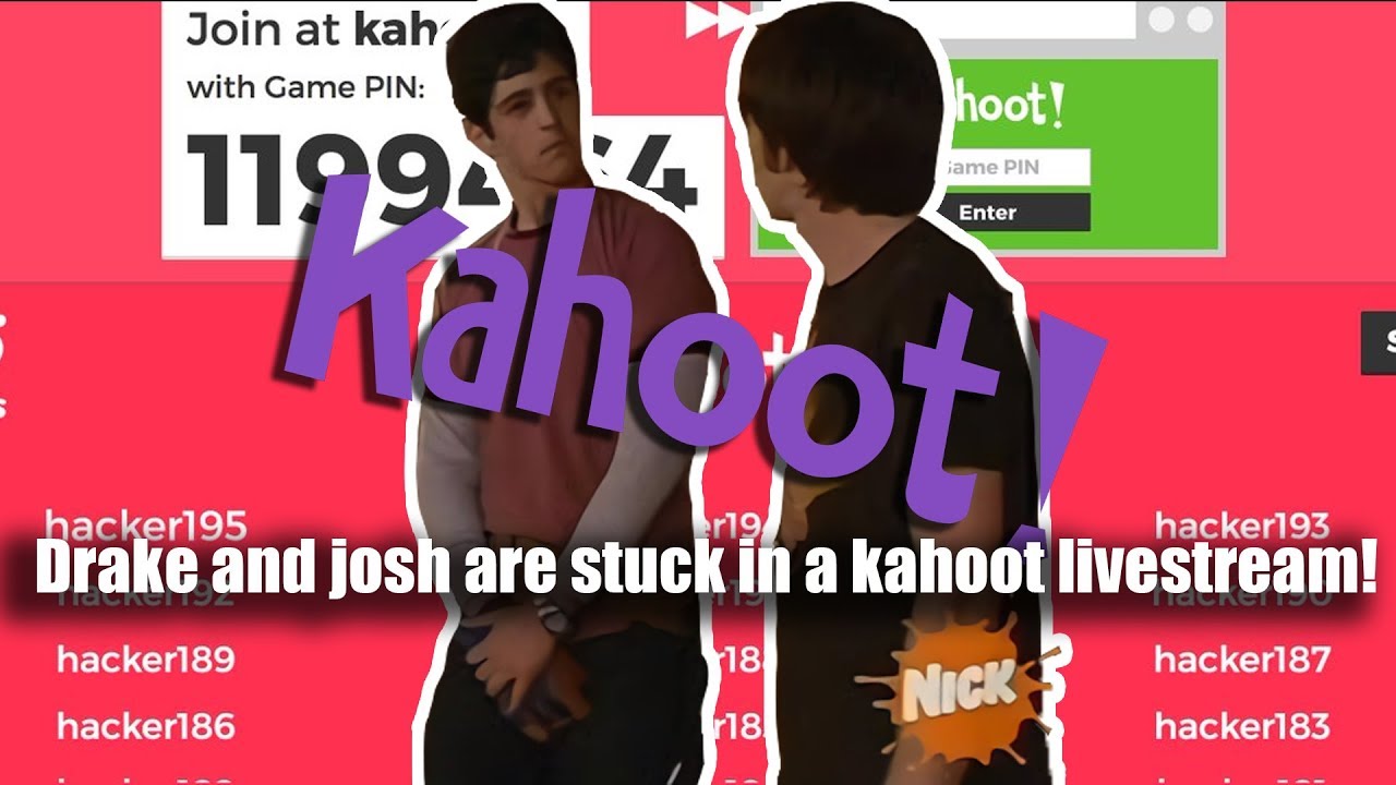 Drake And Josh Are Stuck In A Kahoot Livestream YouTube drake-and-josh-are-stuck-in-a-kahoot-livestream-youtube