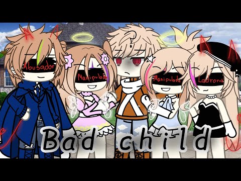 //Bad child/gacha life/video musical/GLMV//💕✨