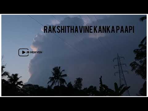 Rakshithavine Kanka Papi WhatsApp Status