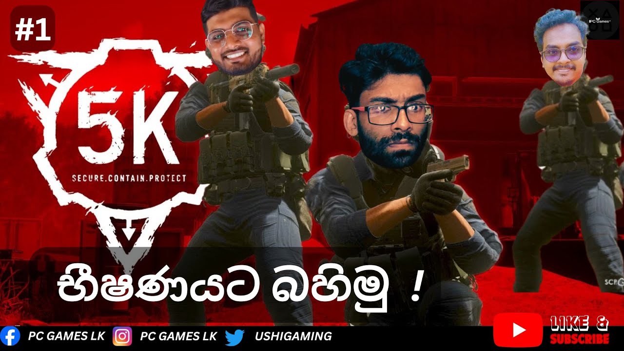 SCP 5K EP-01 (භීෂණයට බහිමු with kalu malli & Demon Sandy ! )LIVESTREAM ...