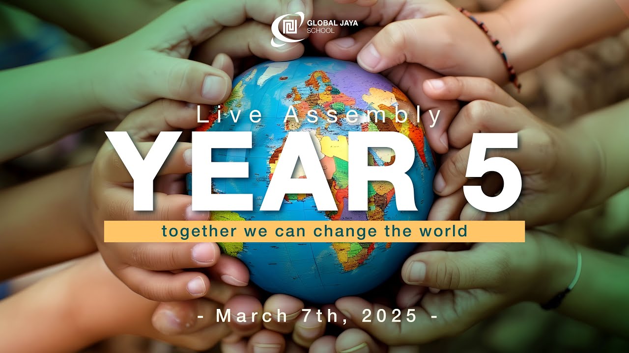 Global Jaya School - Year 5 Assembly - YouTube