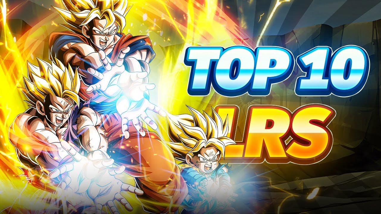 WHO IS NUMBER ONE? THE TOP 10 LRS IN DOKKAN, WWDC PART 2 EDITION! | DBZ ...