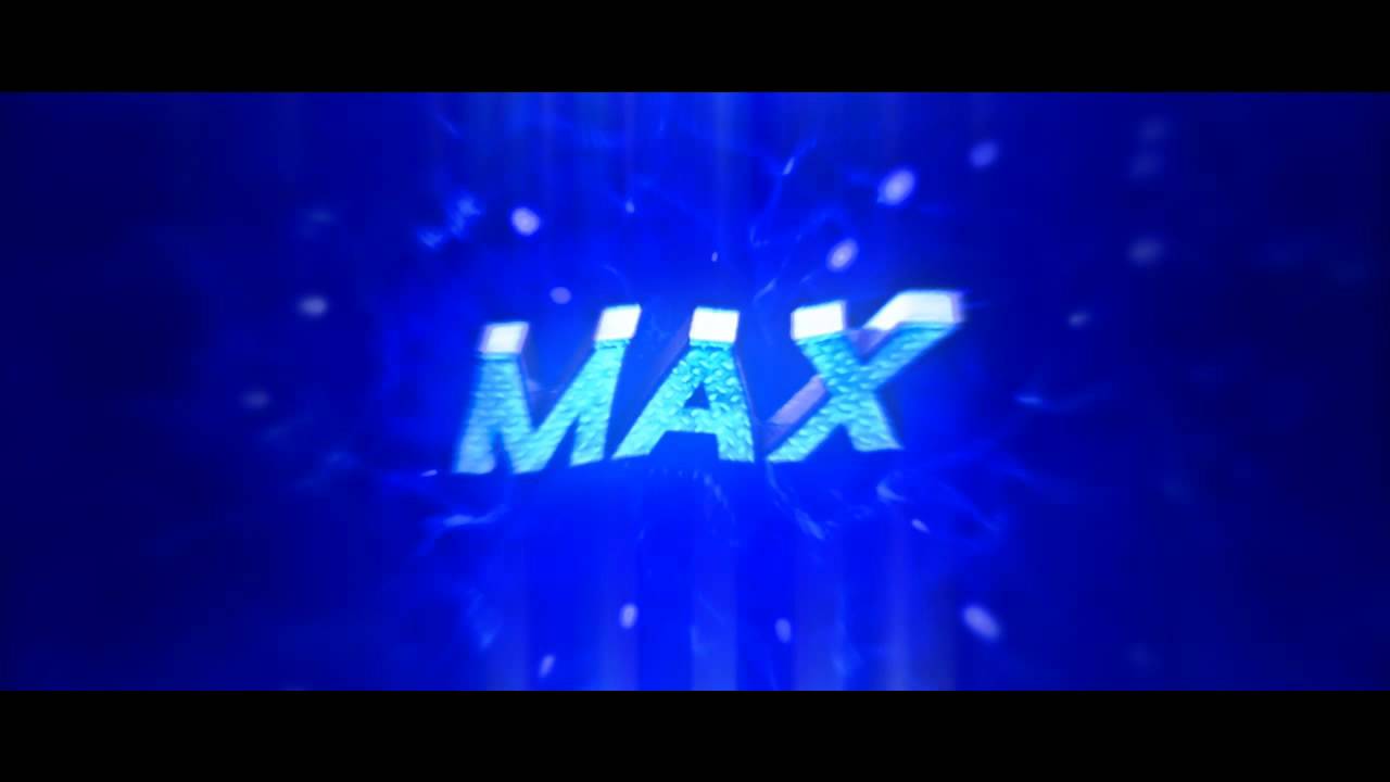 Intro Max v3 ( The Best? ( ͡° ͜ʖ ͡°) ) - YouTube
