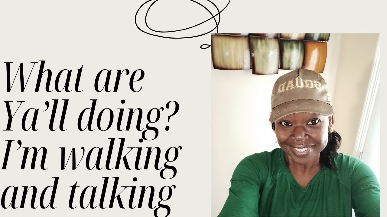 Chit Chat on a Wednesday-Let's Get those steps in while we talk - YouTube