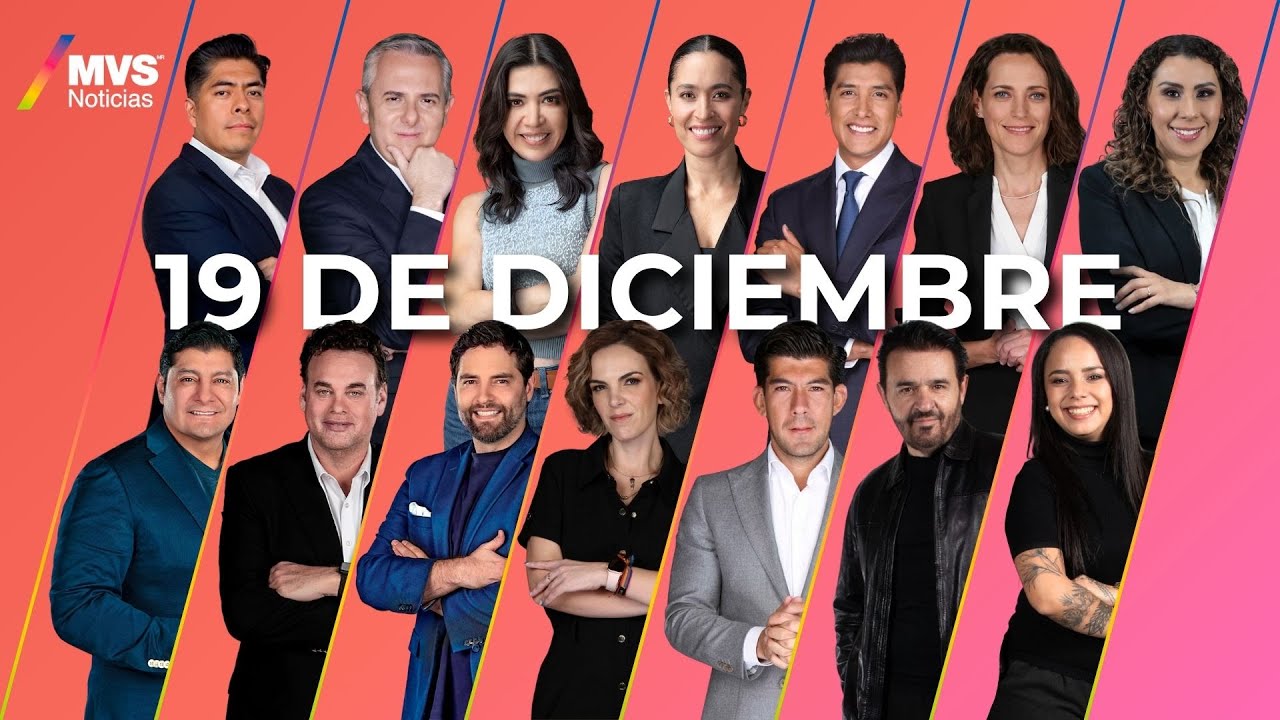 MVS Noticias | 19 de Diciembre | Transmisión completa - YouTube