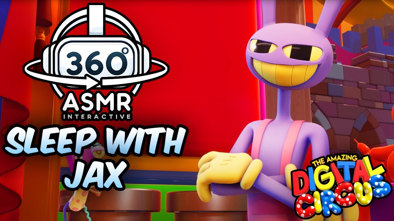 Sleep With Jax [360º VR ASMR] | The Amazing Digital Circus - YouTube