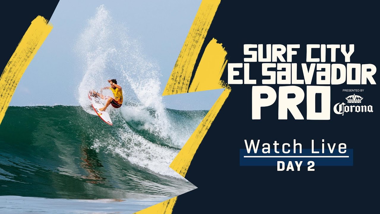 WATCH LIVE Surf City El Salvador Pro presented by Corona 2023 - Day 2 - YouTube