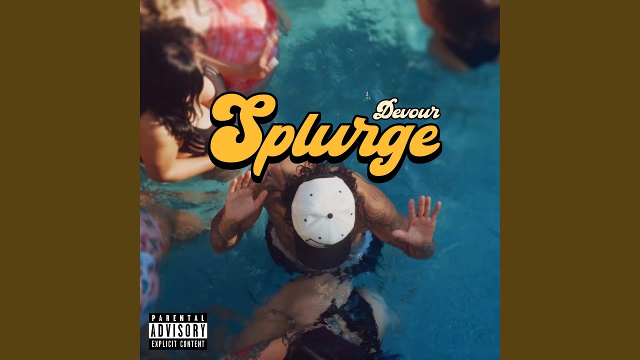 Splurge - YouTube