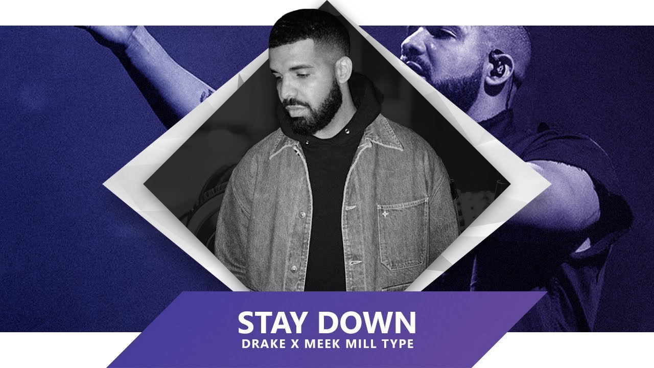 [FREE] "STAY DOWN" | Drake x Meek Mill Type Beat 2018 - YouTube