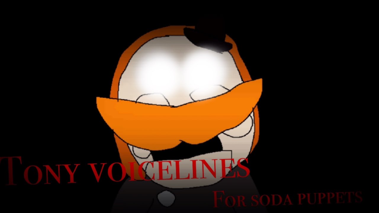 Tony voicelines for soda puppet - YouTube