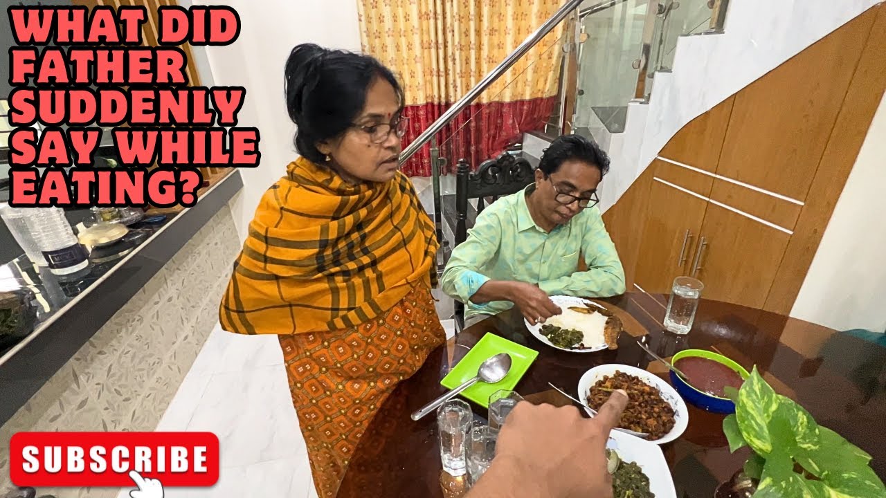 খাওয়ার সময় হঠাৎ বাবা কি বললেন? | Shojib Datta Vlogs - YouTube