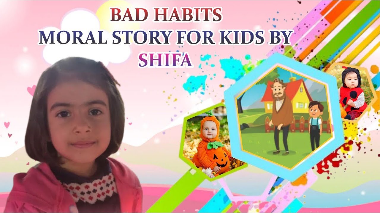 Story Time | Bad Habits Moral Story For Kids| Learning Videos For Kids ...