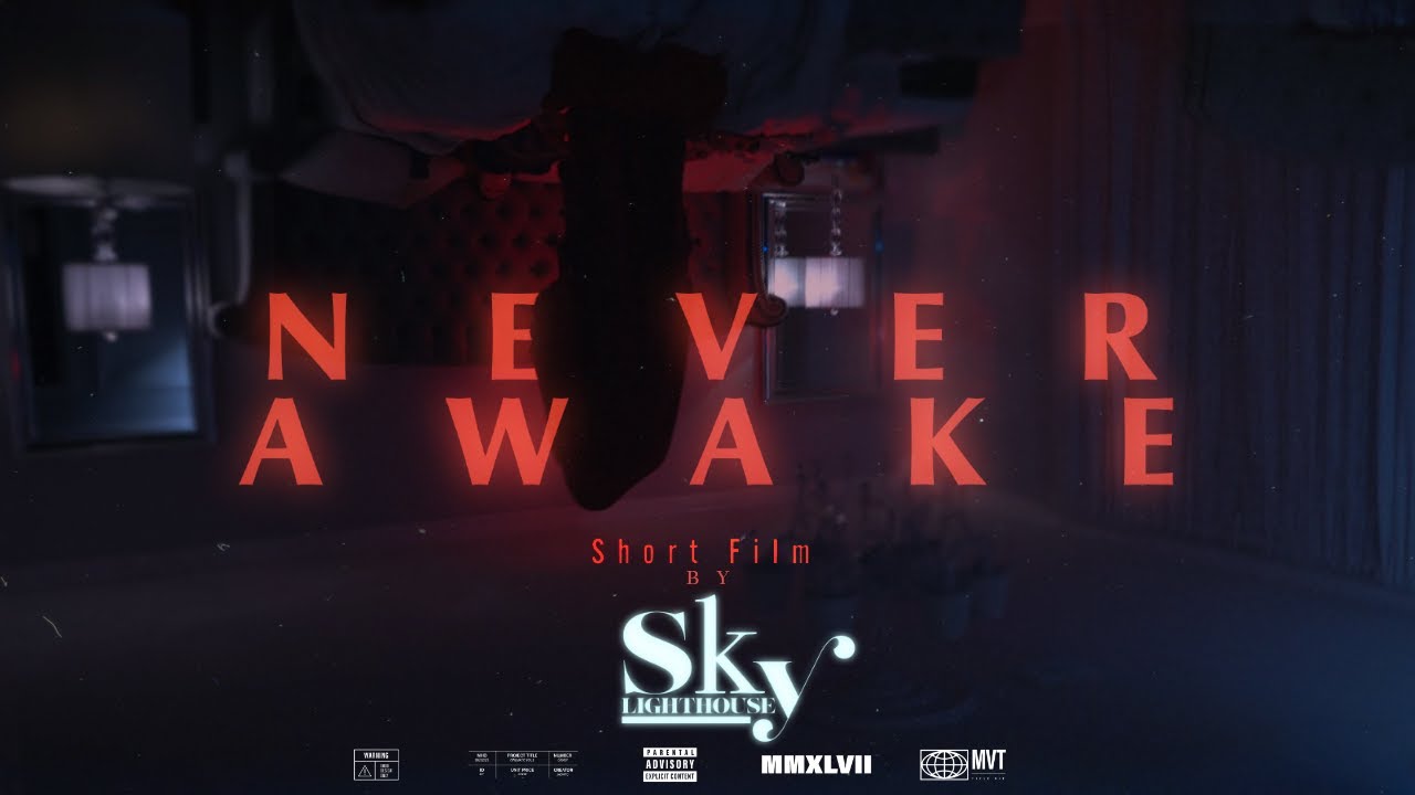 NEVER AWAKE ( SHORT FILM ) By Sky Lighthouse - YouTube