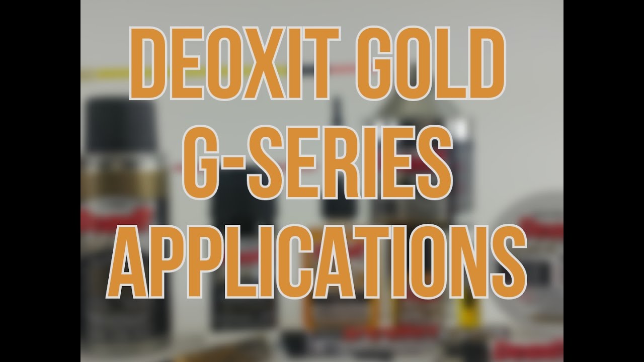 DeoxIT Gold G-Series Applications - YouTube