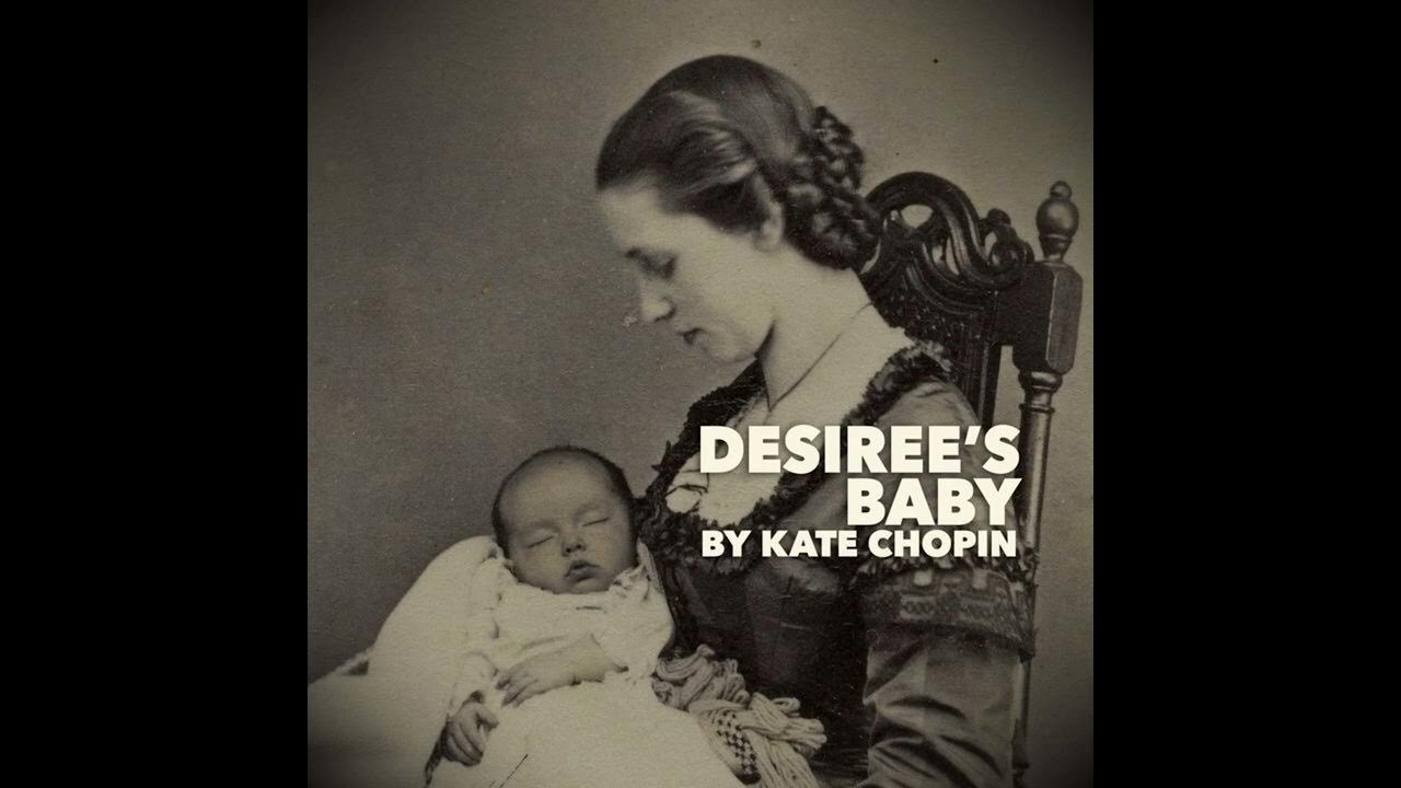 Desiree's Baby by Kate Chopin (published in 1893) - Audiobook - YouTube