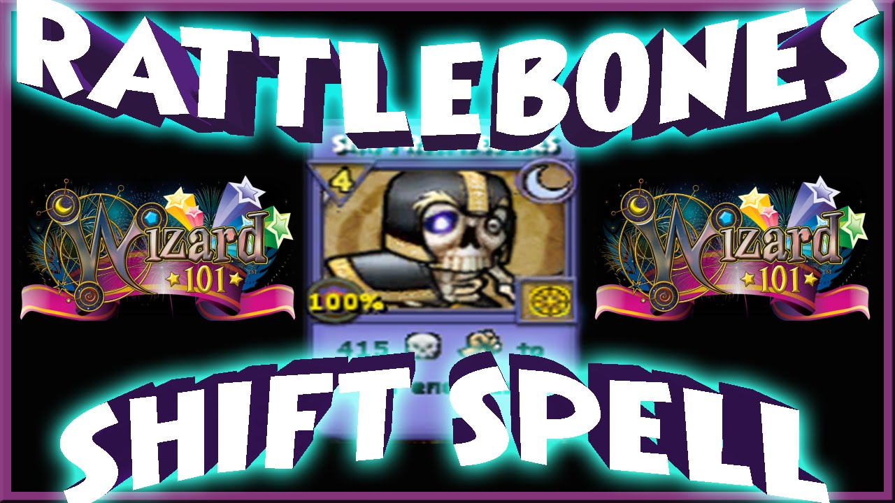 Wizard101: Test Realm RattleBones Shift Spell - YouTube