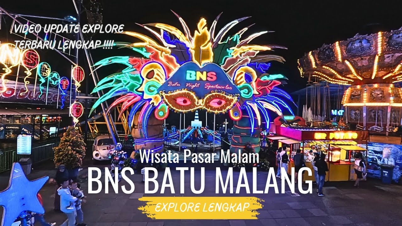 BNS Batu Malang Terkini! Batu Night Spectacular Batu Malang Terbaru ...