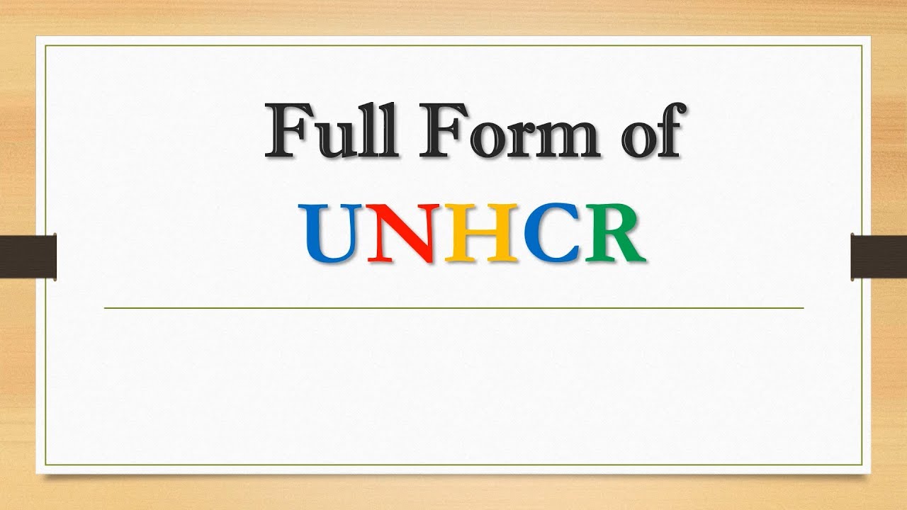 Full Form of UNHCR || Did You Know? - YouTube