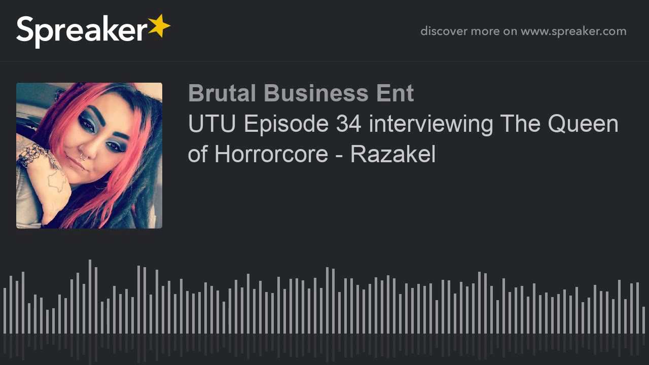 UTU Episode 34 interviewing The Queen of Horrorcore - Razakel - YouTube