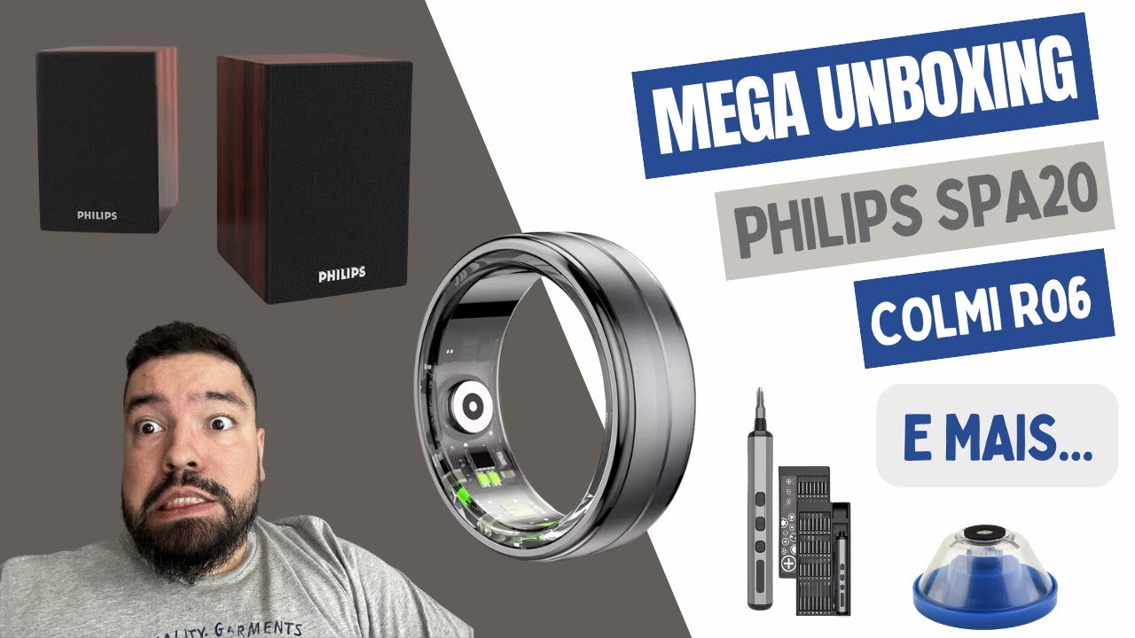 MEGA UNBOXING: COLMI R06, CAIXA DE SOM PHILIPS SP20, CHAVE DE FENDA ELÉTRICA E FILTROS BASEUS ...