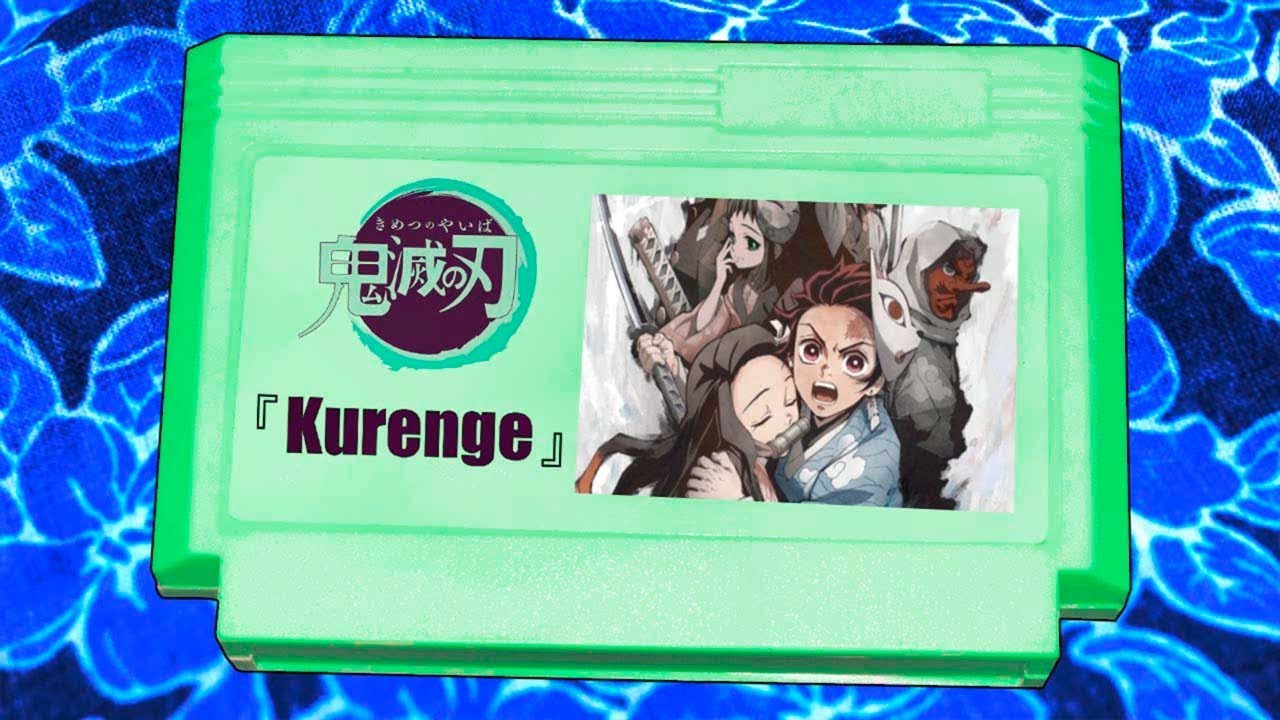Demon Slayer: Kimetsu no Yaiba Op 『Gurenge/紅蓮華 8-bit』 - YouTube
