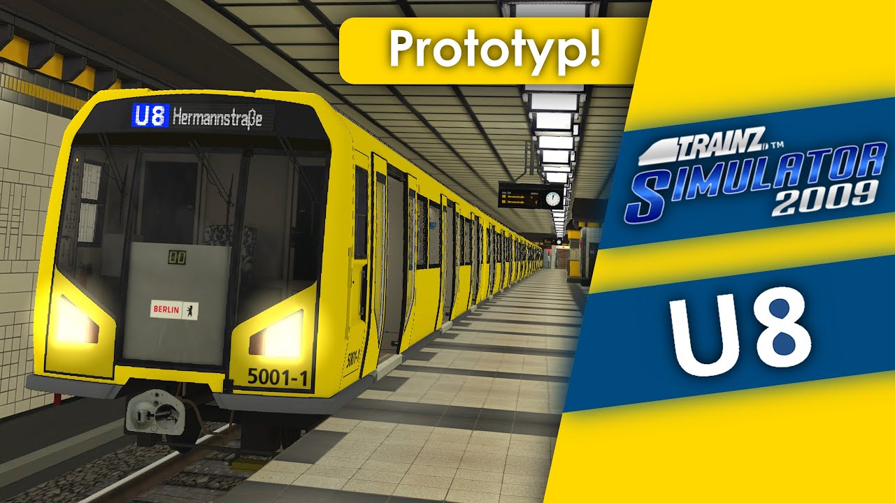 Im Prototyp H95 über die komplette U8! | Trainz 2009 U-Bahn Sim Berlin ...