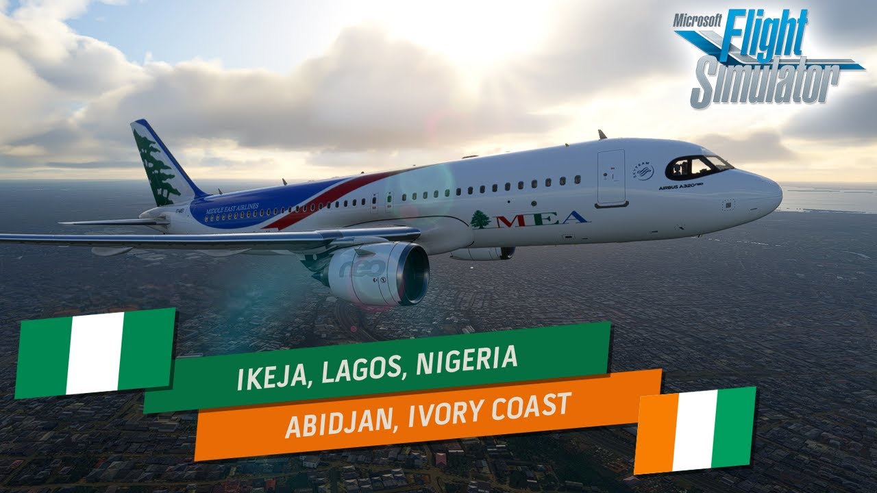 MSFS 2020 World Tour 50 [FULL FLIGHT] - A320neo - Lagos, Nigeria to ...