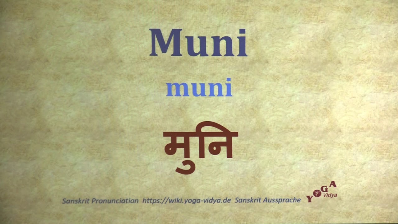 Muni Pronunciation Sanskrit मुनि muni - YouTube