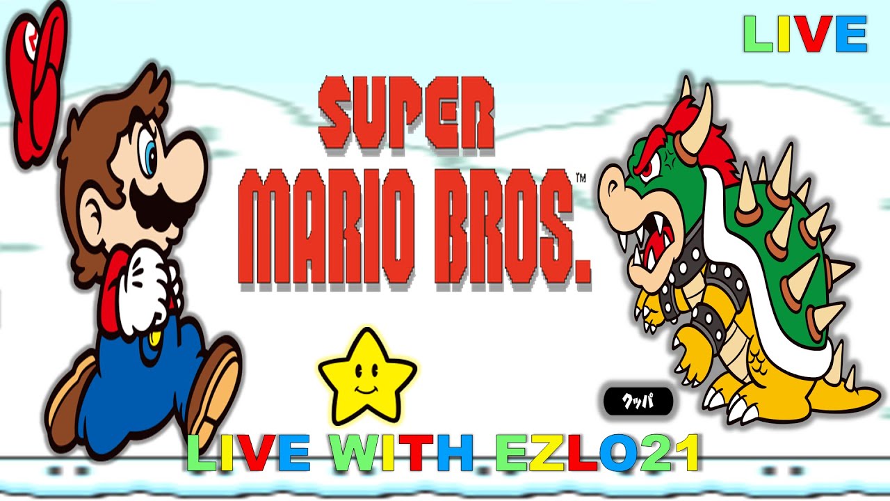 Super Mario Bros | Live with EZLO21 - YouTube