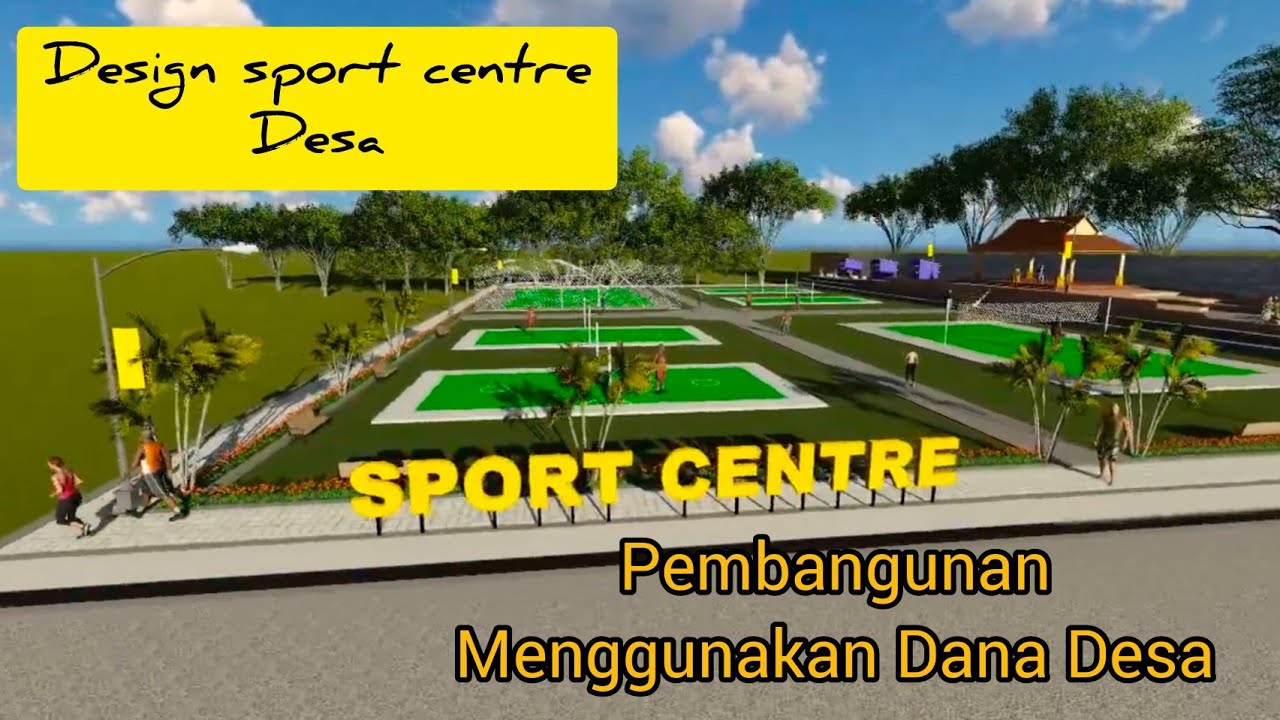 DESAIN SPORT CENTRE UNTUK DESA - YouTube