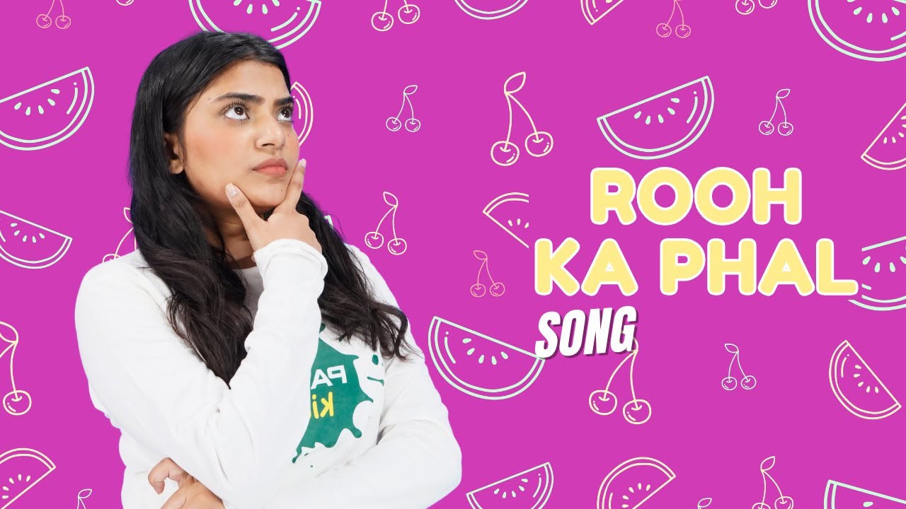 Rooh Ka Phal - Song - YouTube