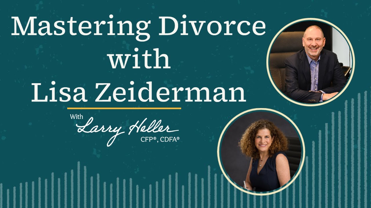 Mastering Divorce: Protecting Your Assets and Future with Lisa ...