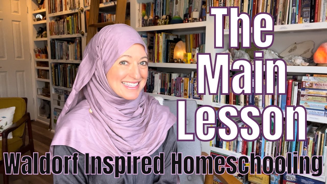 What is a Waldorf Main Lesson? | Waldorf Homeschooling - YouTube