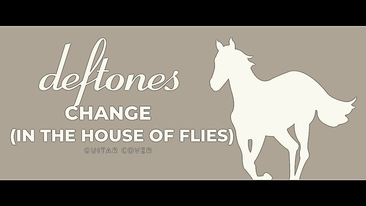 Deftones // Change [in the House of Flies] // Guitar Cover - YouTube