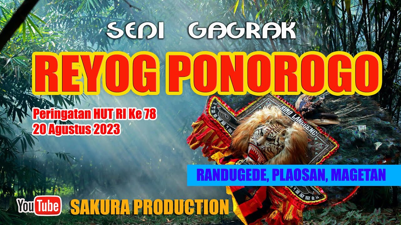 SENI REYOG PONOROGO, RANDUGEDE 20 AGUSTUS 2023 - YouTube