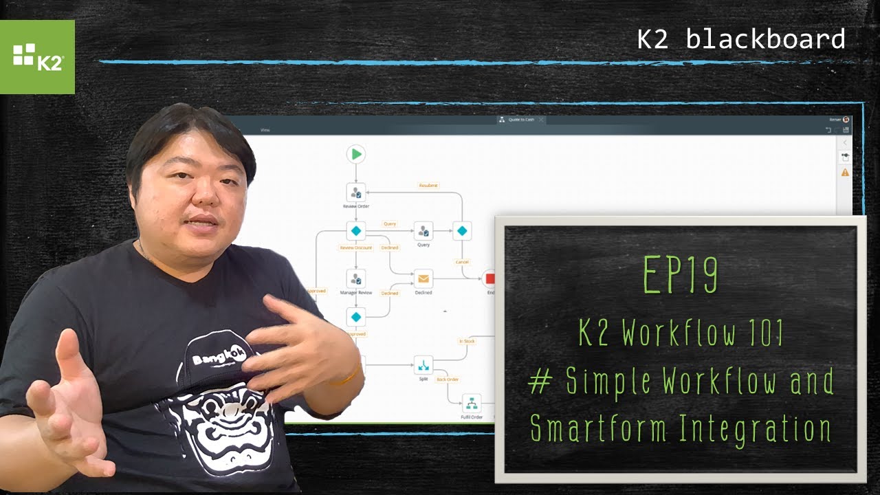 K2Blackboard EP 1ุ9 : K2 Workflow 101 - Simple Workflow and Smartform ...