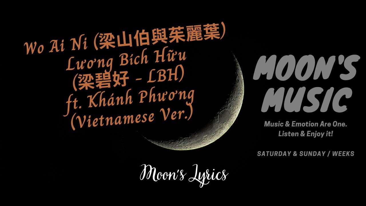 Wo Ai Ni (梁山伯與茱麗葉) - Lương Bích Hữu (梁碧好 - LBH) ft. Khánh Phương ...