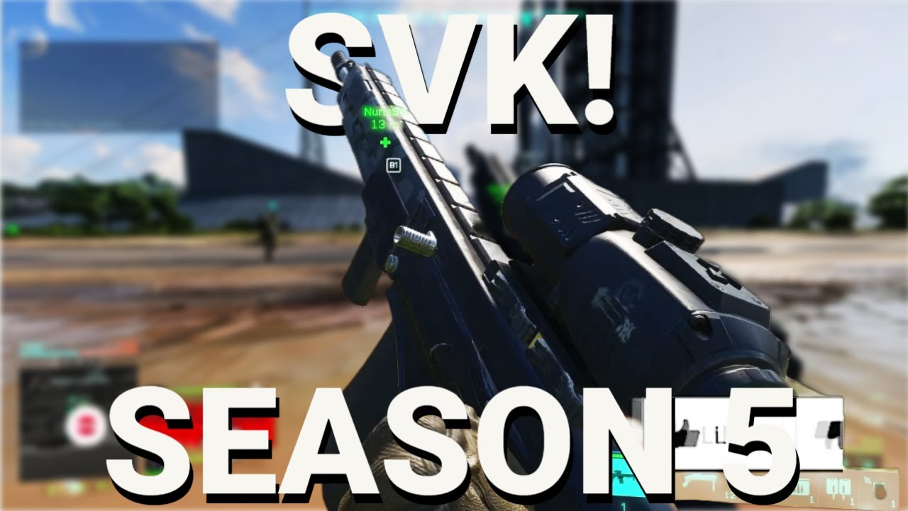 SVK SEASON 5 BUILD (Thermal Scope Makes A Comeback.) - YouTube