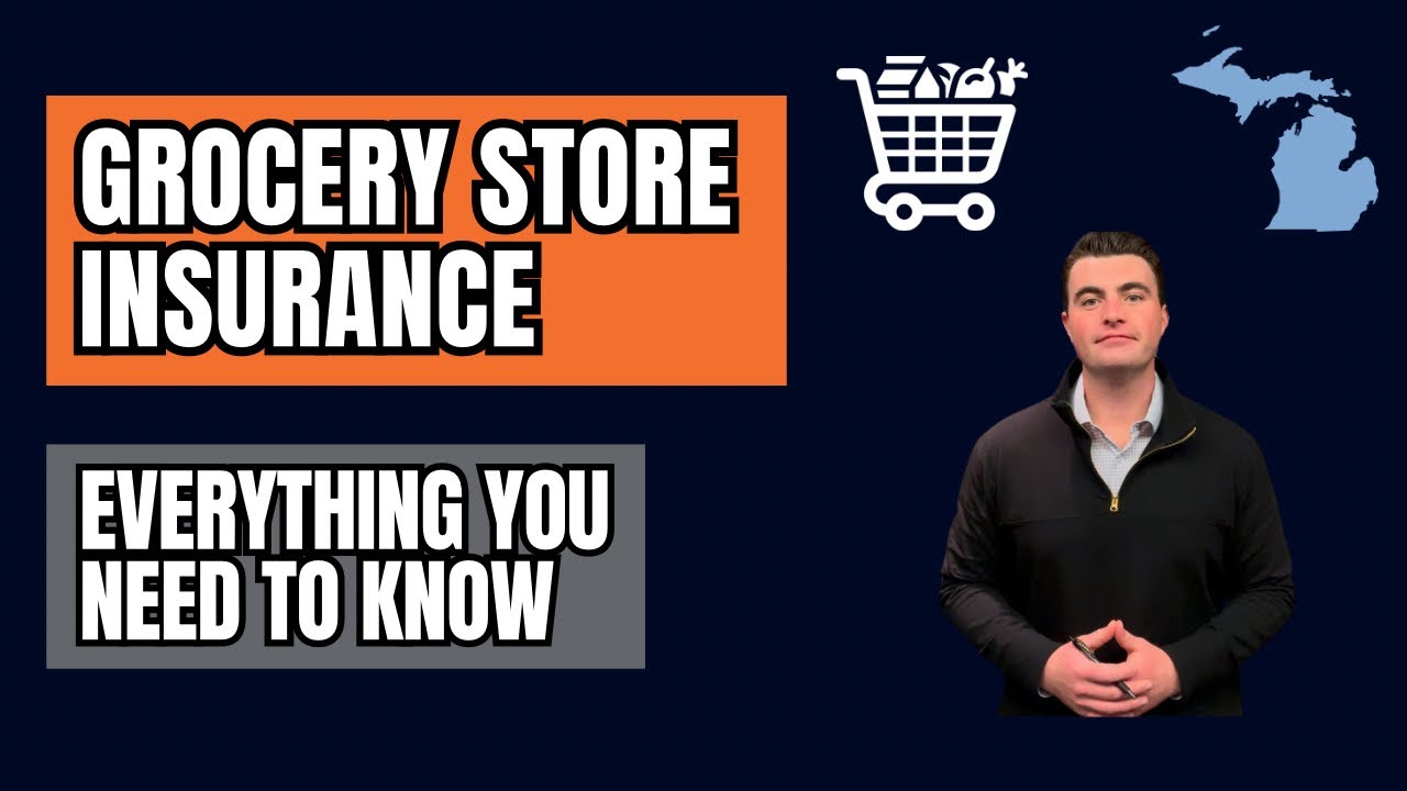 Insurance For Grocery Stores - Everything You Need To Know - YouTube