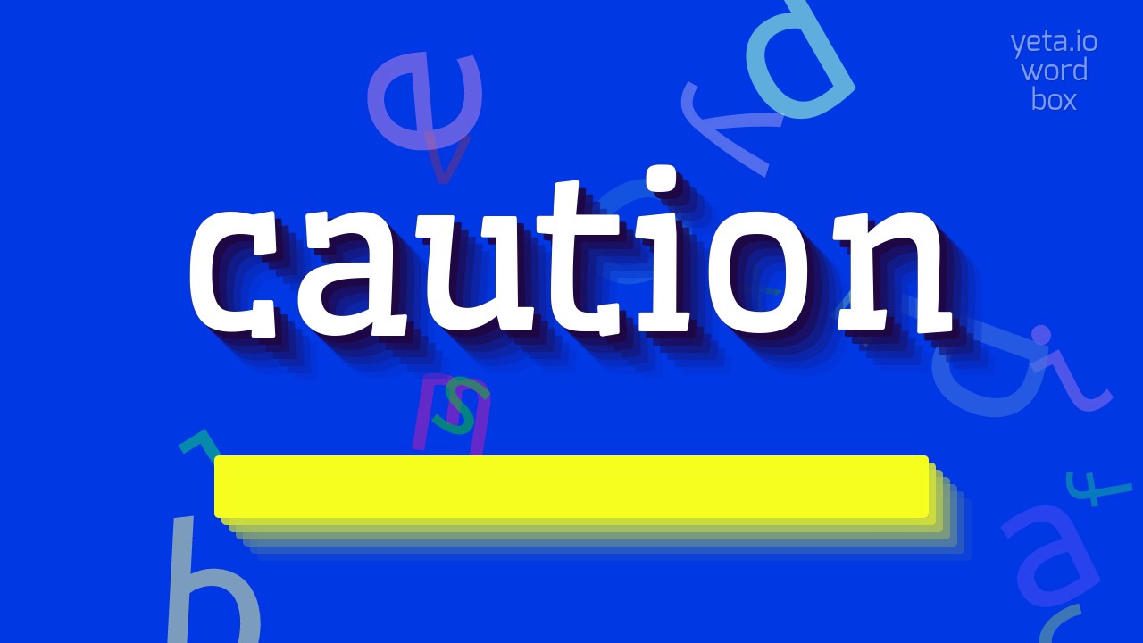 HOW TO SAY CAUTION? #caution - YouTube