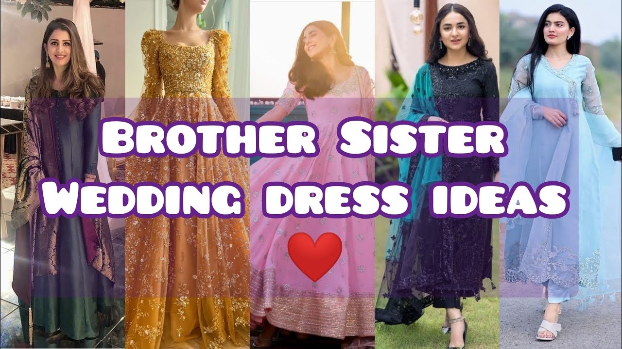 Brother Sister Wedding dress ideas for girls 🥰/wedding dress ideas for ...