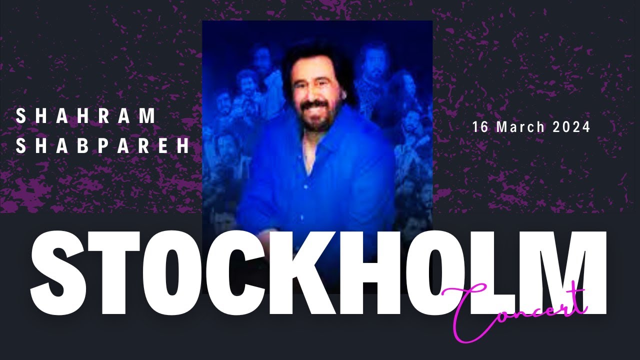 Shahram Shabpareh Live in Concert: Stockholm 2024 - Full Performance ...