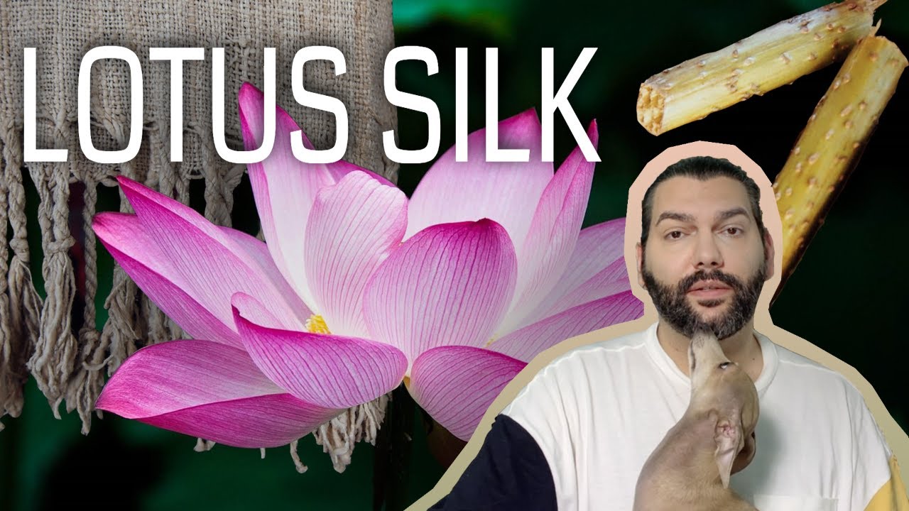 LOTUS SILK - The rarest fibers on earth - YouTube