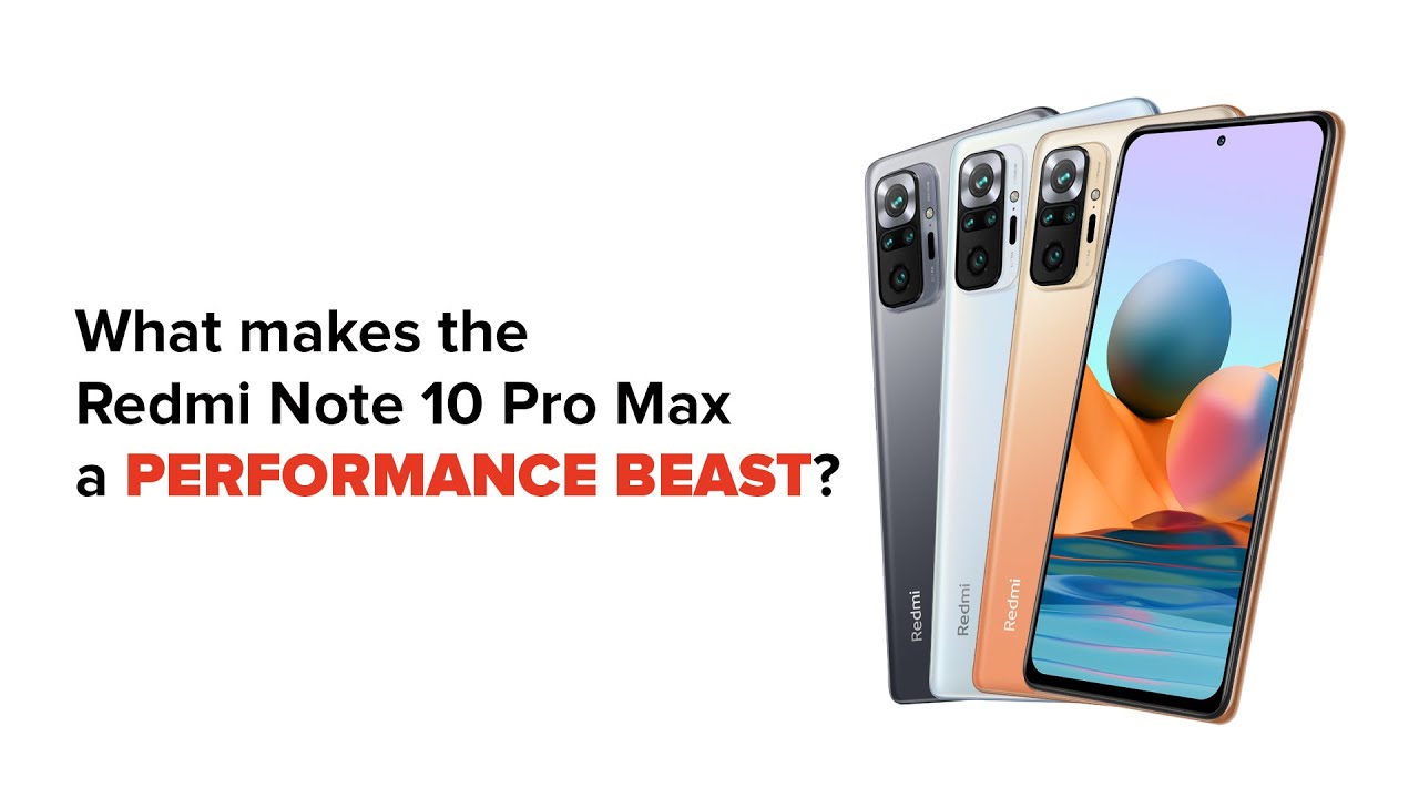 Redmi Note 10 Pro Max - the #10n10 Performance Beast! - YouTube
