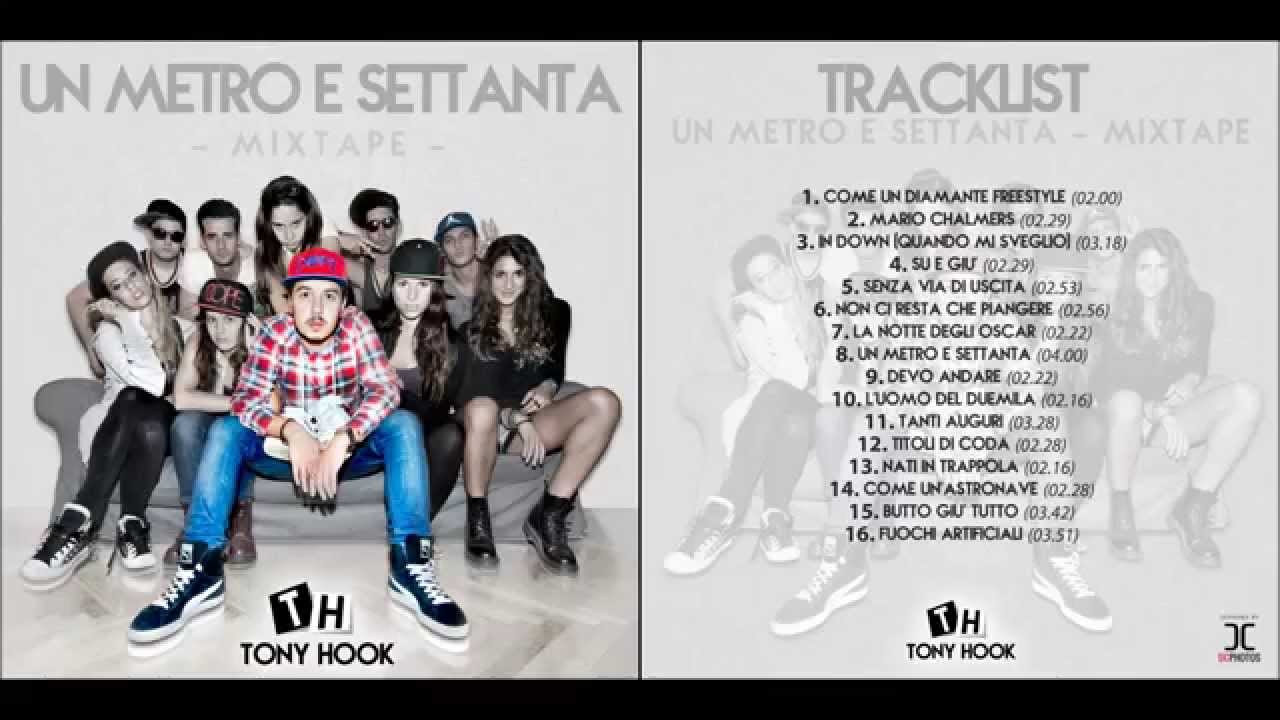 TONY HOOK - 8) UN METRO E SETTANTA - YouTube
