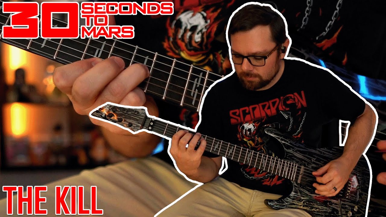 THIRTY SECONDS TO MARS - The Kill - Guitar Cover - YouTube