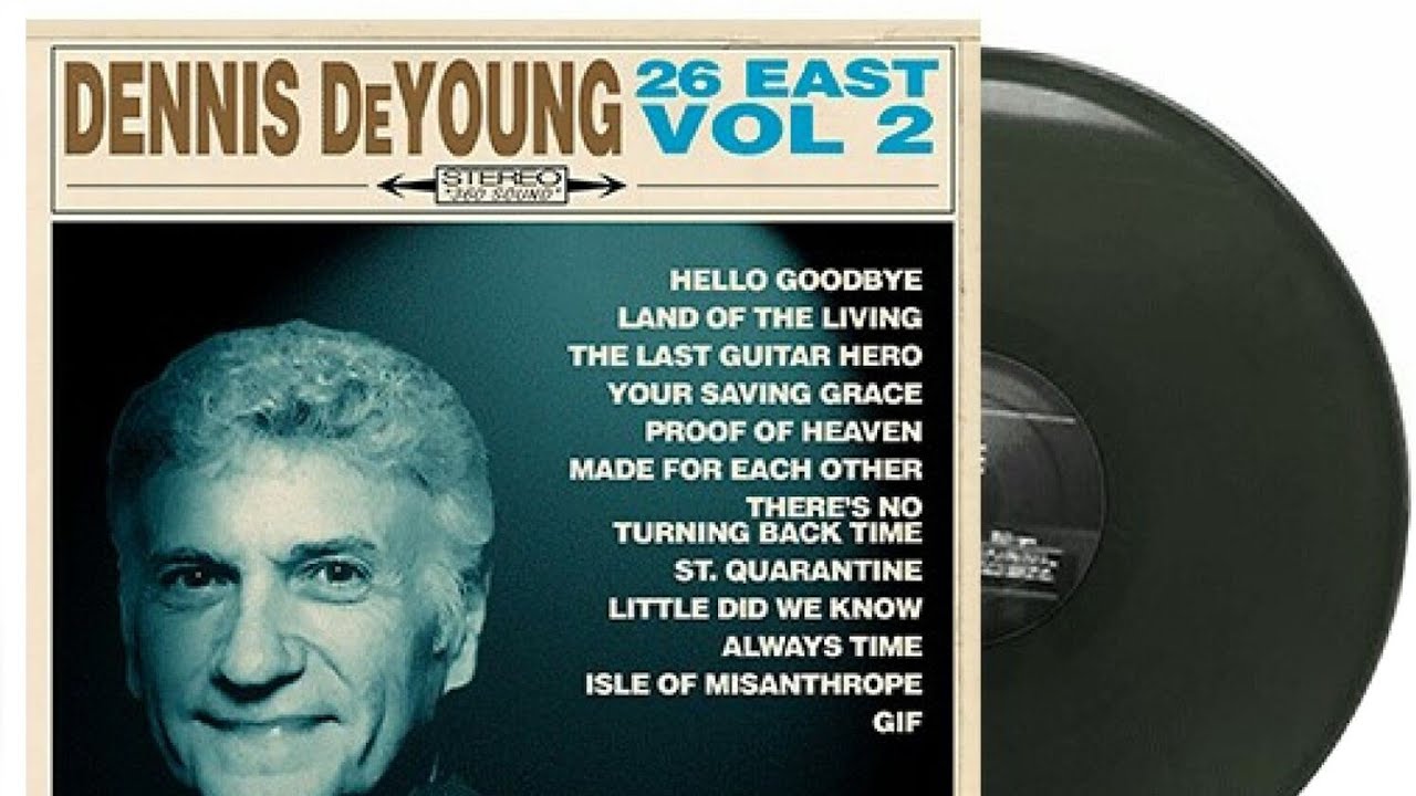 DENNIS DEYOUNG FAN STATES THAT THE SONG LAND OF THE LIVING IS HIS BEST ...