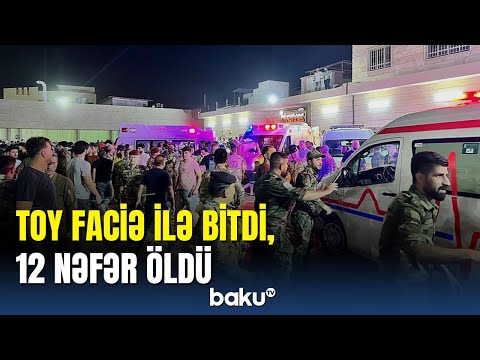 İraqda toy zamanı: yüzlərlə ölən və yaralanan var
