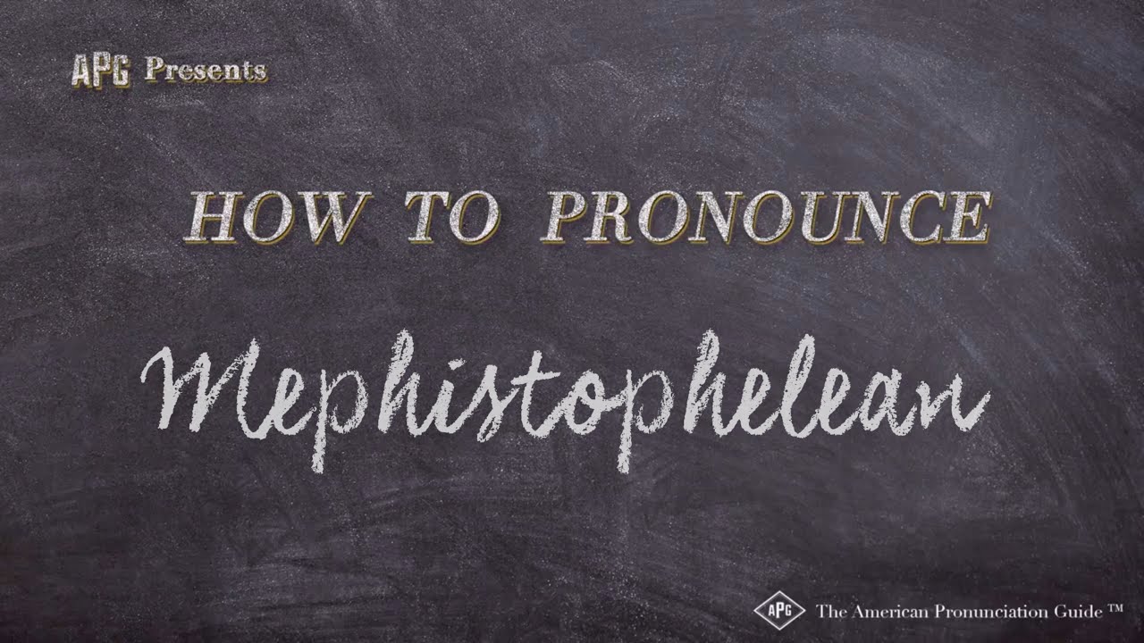 How to Pronounce Mephistophelean (Real Life Examples!) - YouTube